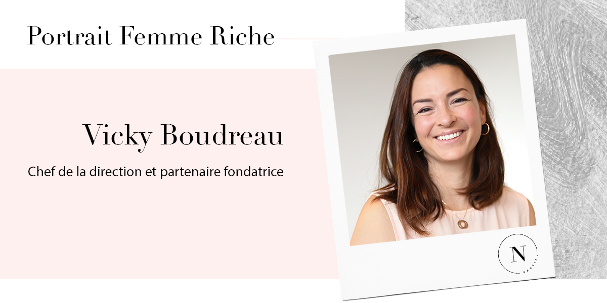 Portrait Femme Riche - Vicky Boudreau - Nantie